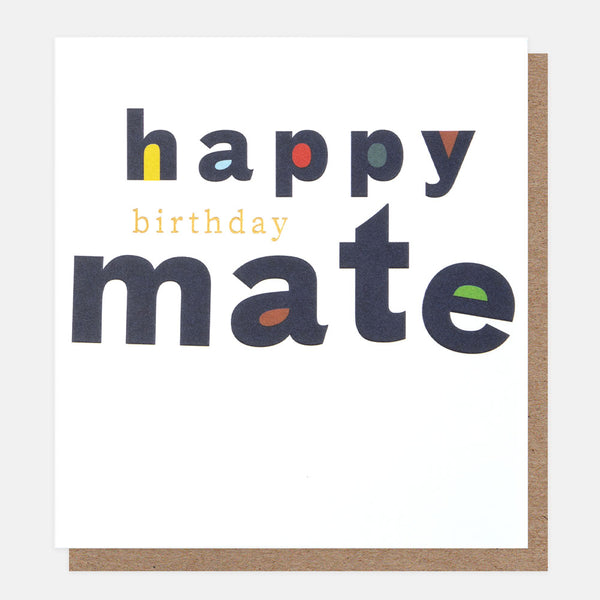 Happy Birthday Mate Quotes 101 Birthday Wishes And Messages To Send To